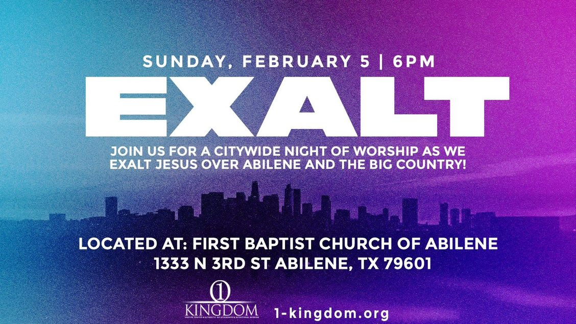 ‘Exalt’ Hosted by 1-Kingdom | Spirit Of Abilene